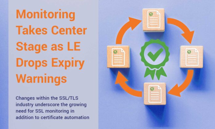 Monitoring Should Take Center Stage as Let’s Encrypt Abandons SSL Expiration Notifications ...